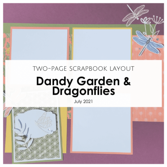 Dandy Garden and Dragonflies Layout - July 2021 • Birdsnest Designs ...