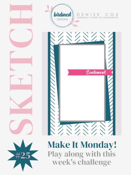 Make It Monday: Super Cool Sketch Card • Birdsnest Designs | Denise Cox